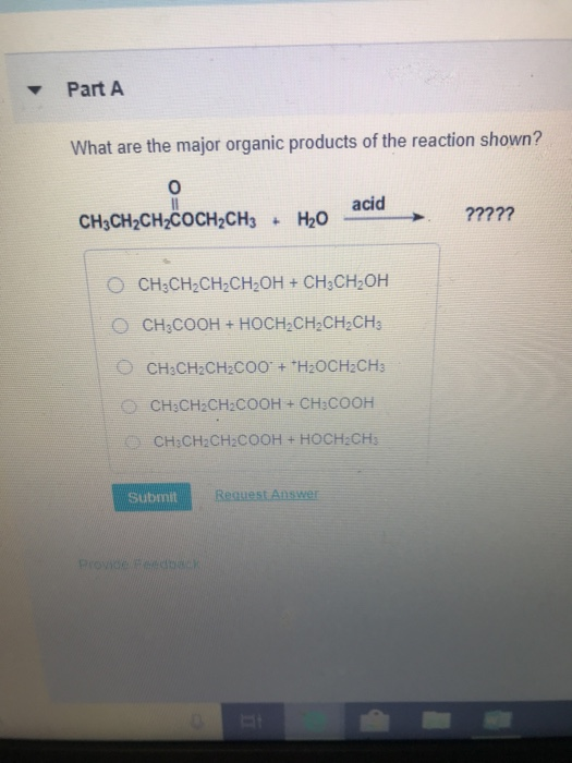 Solved Part A What are the major organic products of the | Chegg.com
