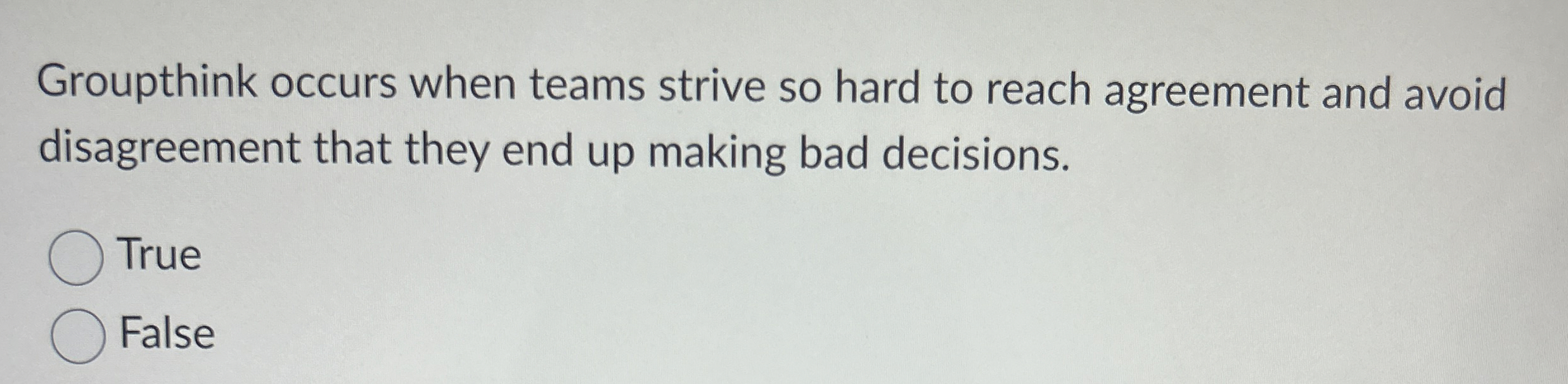 Solved Groupthink occurs when teams strive so hard to reach | Chegg.com