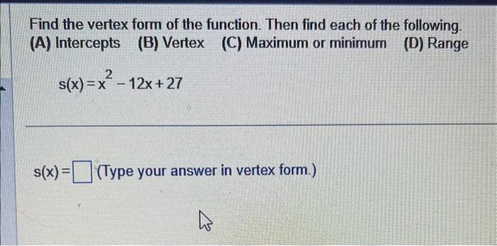 Solved Find the vertex form of the function. Then find each | Chegg.com