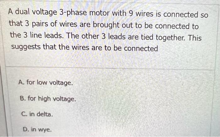 Solved A dual voltage 3-phase motor with 9 wires is | Chegg.com