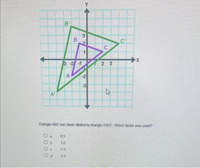 Solved Triangle ABC has been dilated to triangle A'B'C'. | Chegg.com