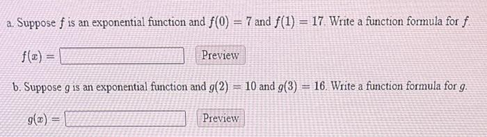 Solved a. Suppose f is an exponential function and f(0) = 7 | Chegg.com