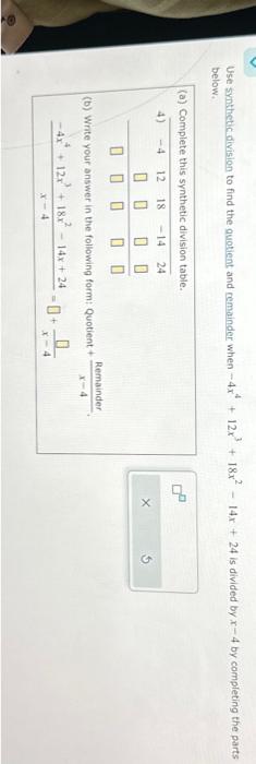 Solved Use synthetic division to find the quotient and | Chegg.com