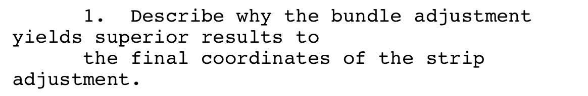 Solved Describe why the bundle adjustment yields superior | Chegg.com