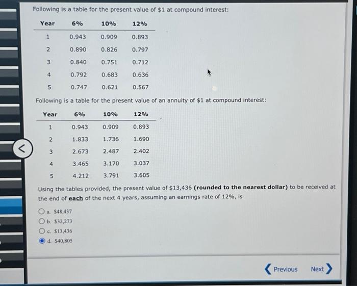 Solved Following is a table for the present value of $1 at | Chegg.com