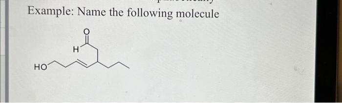 Solved Example: Name the following molecule | Chegg.com