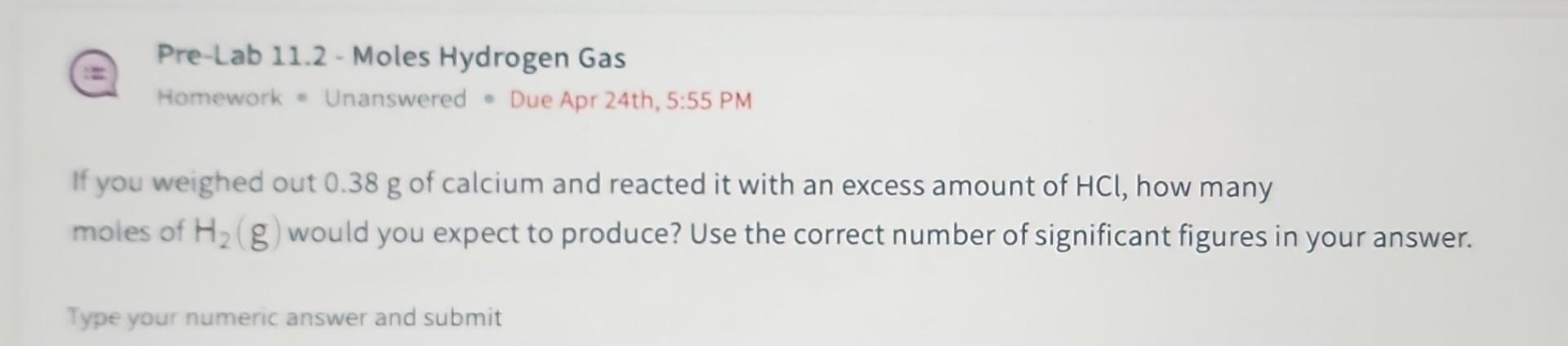 Solved Pre-Lab 11.2 - Moles Hydrogen Gas Homework * | Chegg.com
