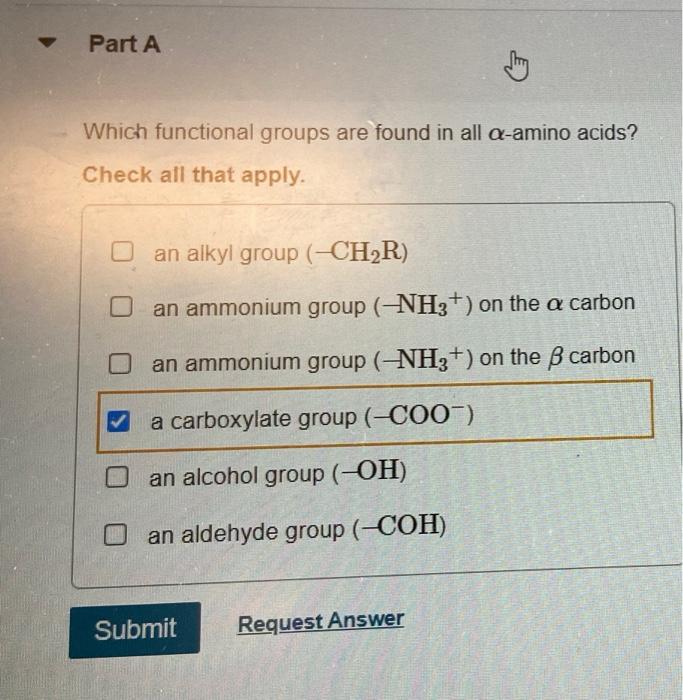 Solved Part A Which functional groups are found in all | Chegg.com