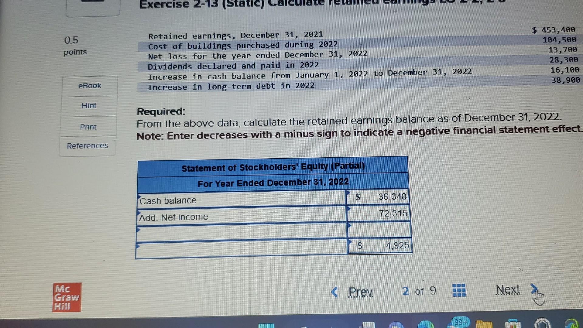 Solved Required: From the above data, calculate the retained | Chegg.com