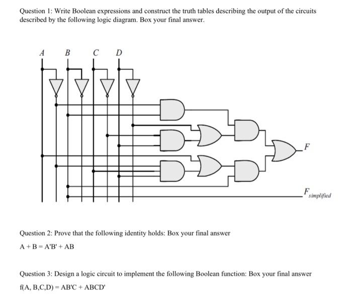 Solved Question 1: Write Boolean expressions and construct | Chegg.com Solved Question 1: Write Boolean expressions and construct | Chegg.com