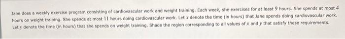 Solved Jane does a weekly exercise program consisting of | Chegg.com