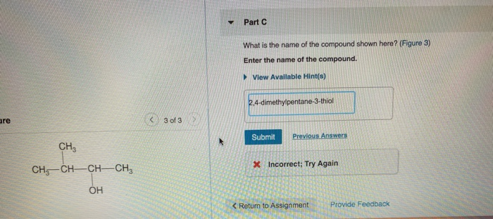 Solved Part A Using IUPAC guidelines, enter the name for the | Chegg.com