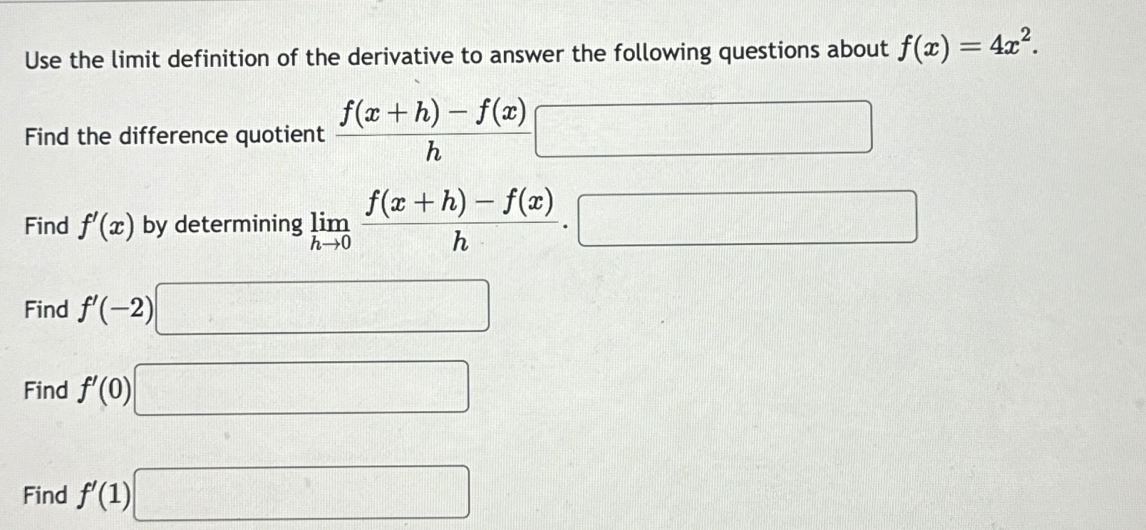 Solved Use the limit definition of the derivative to answer | Chegg.com