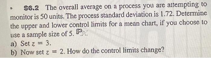 Solved - \$6.2 The overall average on a process you ate | Chegg.com