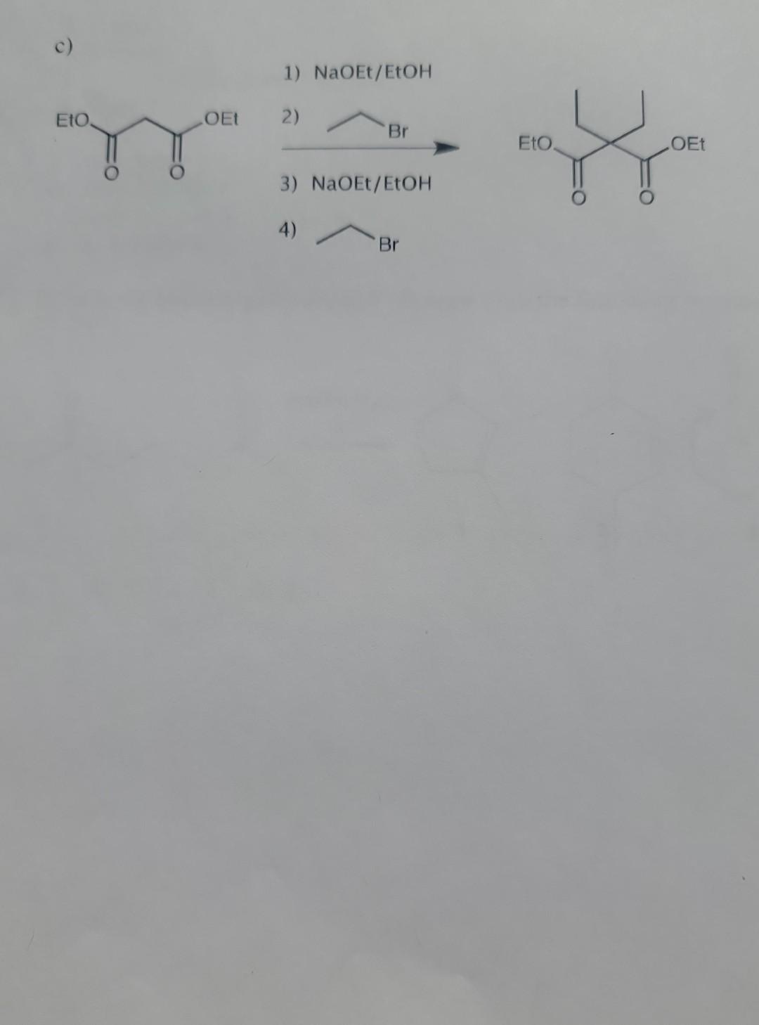 Solved EtO. OEt 1) NaOEt/EtOH 2) Br 3) NaOEt/EtOH 4) Br X | Chegg.com