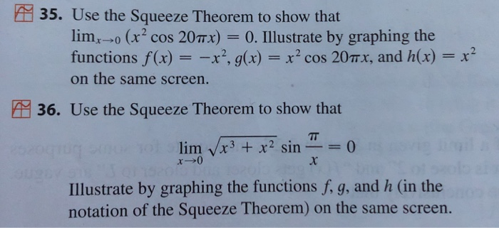 Solved 35. Use the Squeeze Theorem to show that lim,- (x2 | Chegg.com