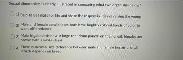 Solved Sexual dimporphism is clearly illustrated and | Chegg.com