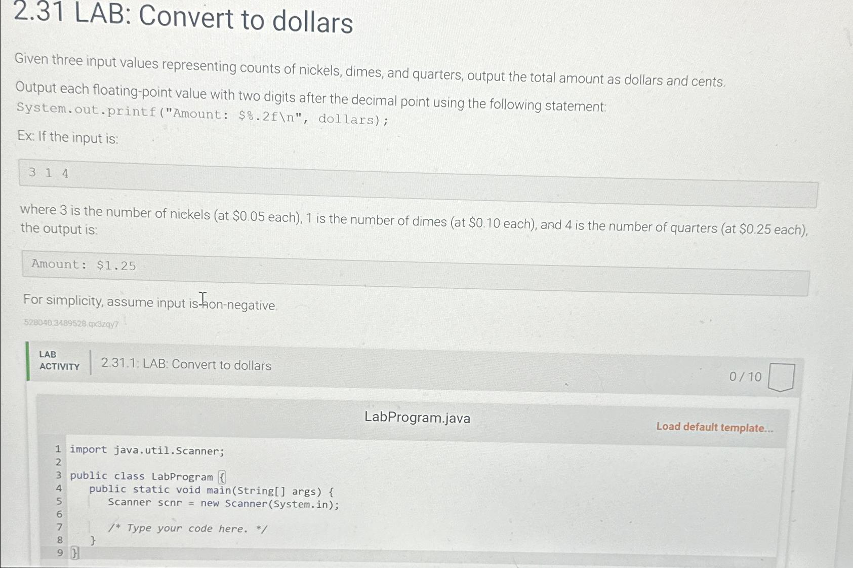 Solved 2.31 ﻿LAB: Convert to dollarsGiven three input values | Chegg.com