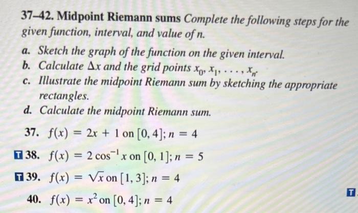 Solved 37-42. Midpoint Riemann sums Complete the following | Chegg.com