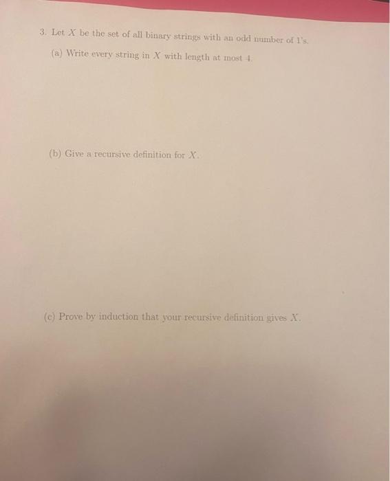 Solved 3 Let X Be The Set Of All Binary Strings With An Odd 