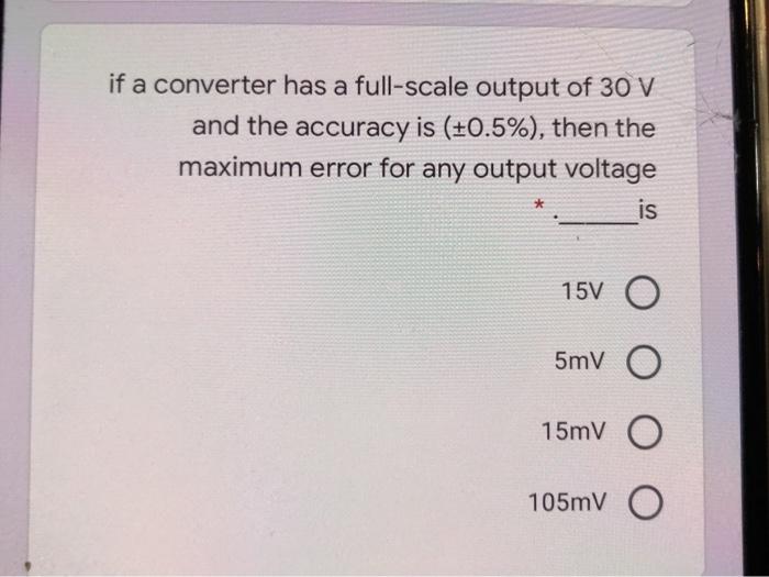 Solved if a converter has a full-scale output of 30 V and | Chegg.com