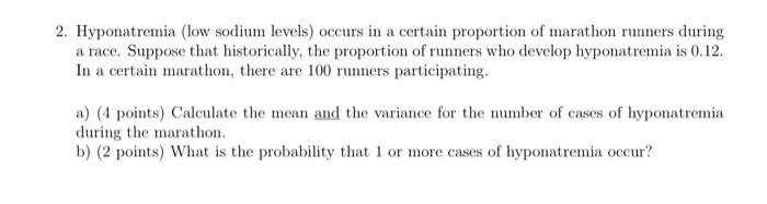 Solved 2. Hyponatremia (low sodium levels) occurs in a | Chegg.com