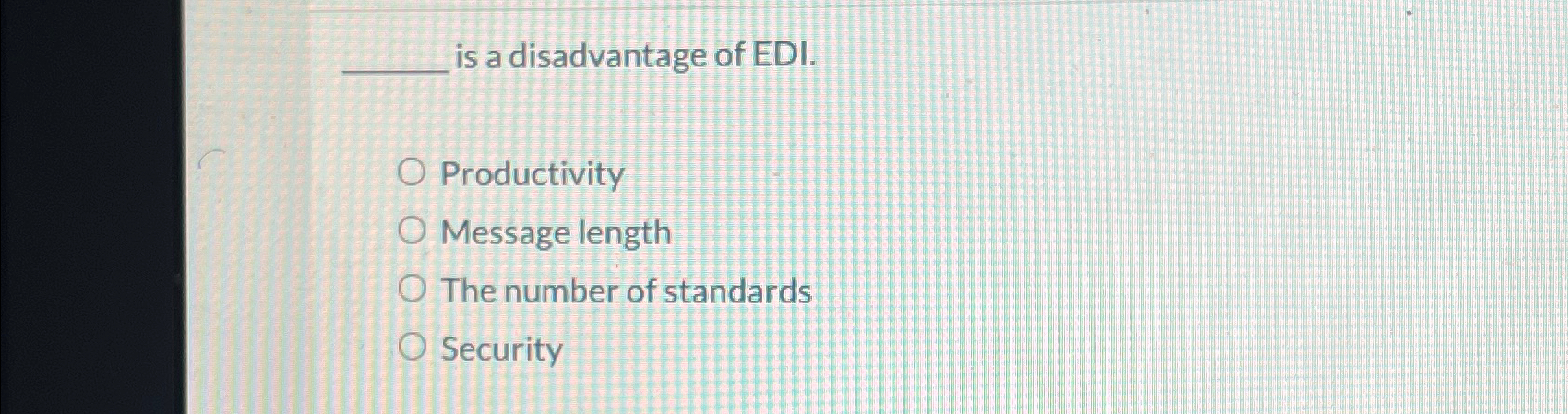 Solved q, ﻿is a disadvantage of EDI.ProductivityMessage | Chegg.com