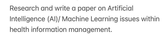 Solved Research and write a paper on Artificial Intelligence | Chegg.com