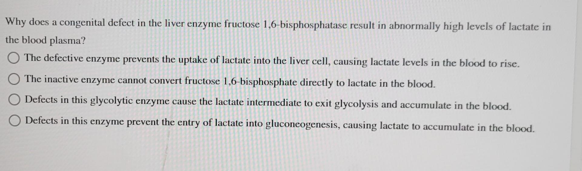 Solved Why does a congenital defect in the liver enzyme | Chegg.com
