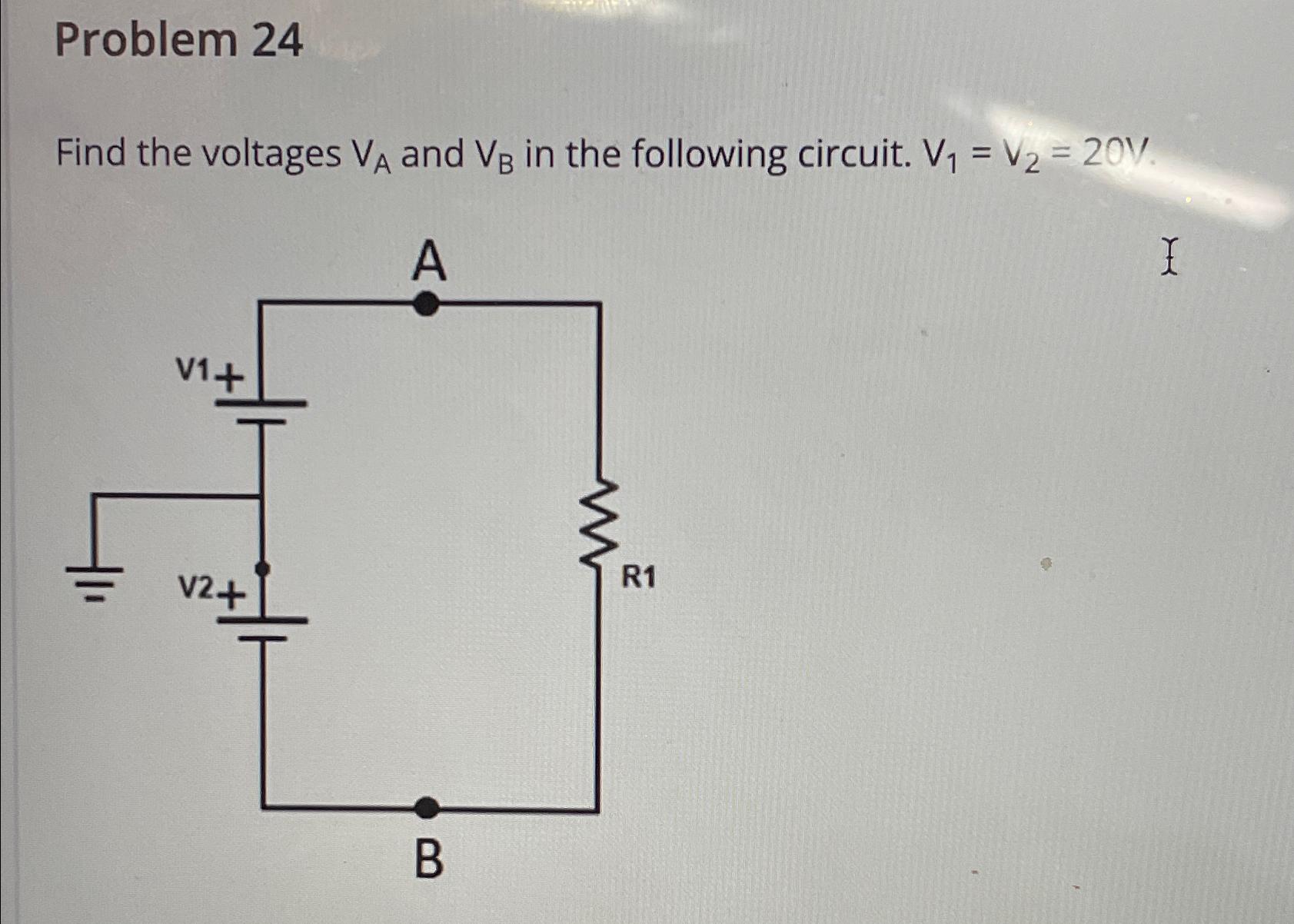 Solved Problem 24Find the voltages VA ﻿and VB ﻿in the | Chegg.com