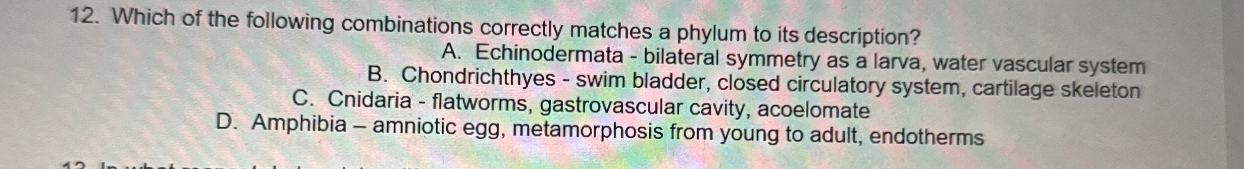 Solved Which of the following combinations correctly matches | Chegg.com