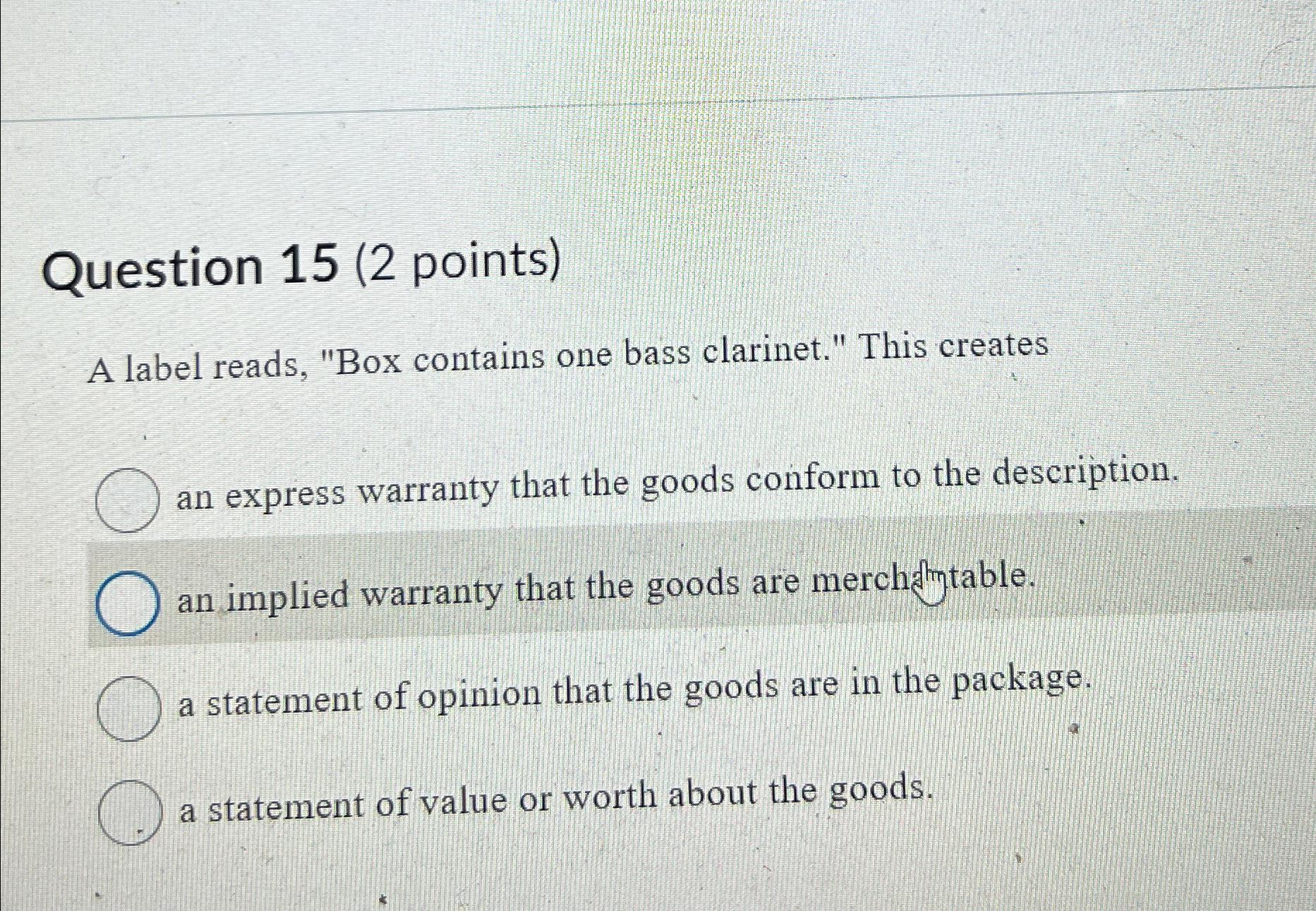 Solved Question 15 (2 ﻿points)A label reads, "Box contains | Chegg.com