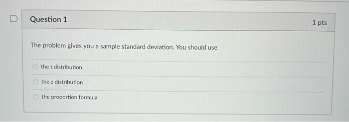 Solved The problem gives you a sample standard deviation. | Chegg.com
