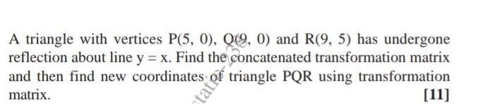 Solved A triangle with vertices P(5,0),Q(9,0) ﻿and R(9,5) | Chegg.com