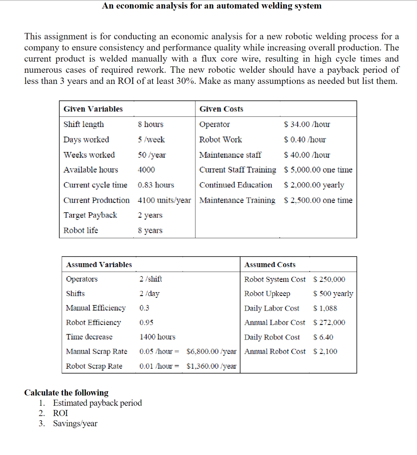 Solved An economic analysis for an automated welding | Chegg.com