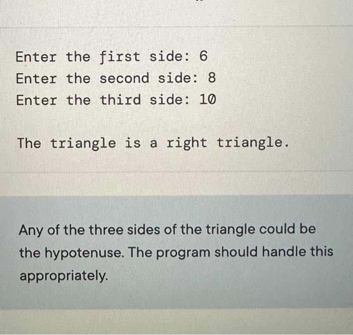 Solved Write a program that accepts the lengths of three | Chegg.com
