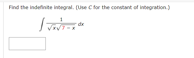 Solved Find the indefinite integral. (Use C ﻿for the | Chegg.com