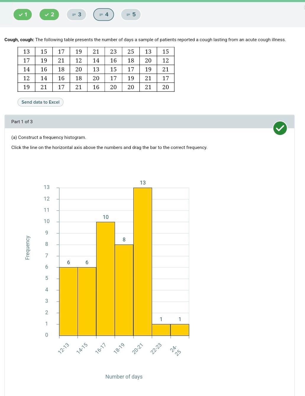 Solved (a) Construct a frequency histogram. Click the line | Chegg.com