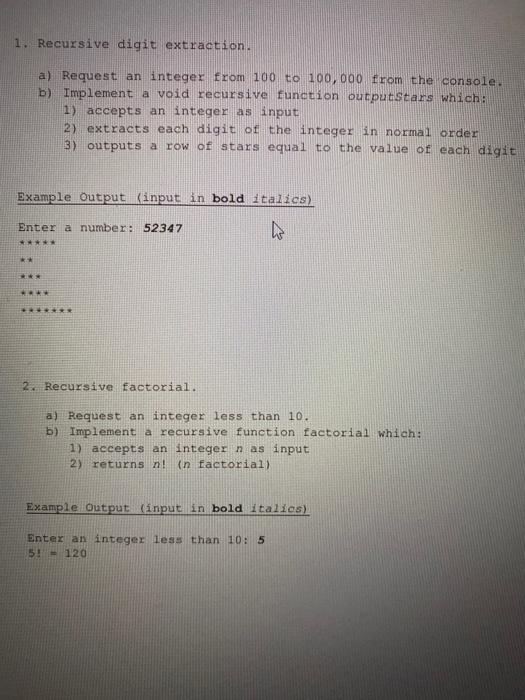 Solved 1. Recursive digit extraction. a) Request an integer | Chegg.com