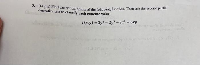 Solved 3. (14 pts) Find the critical points of the following | Chegg.com