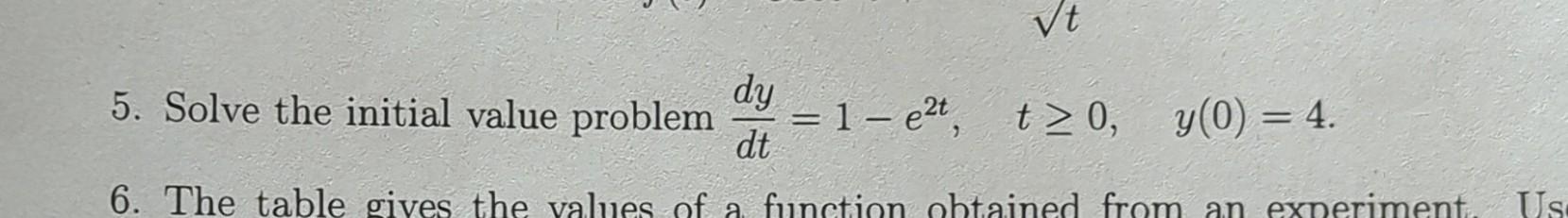 Solved 5. Solve the initial value problem | Chegg.com Solved 5. Solve the initial value problem | Chegg.com