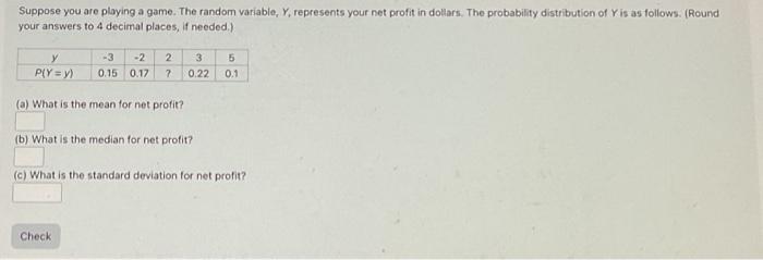 Solved Suppose you are playing a game. The random variable, | Chegg.com