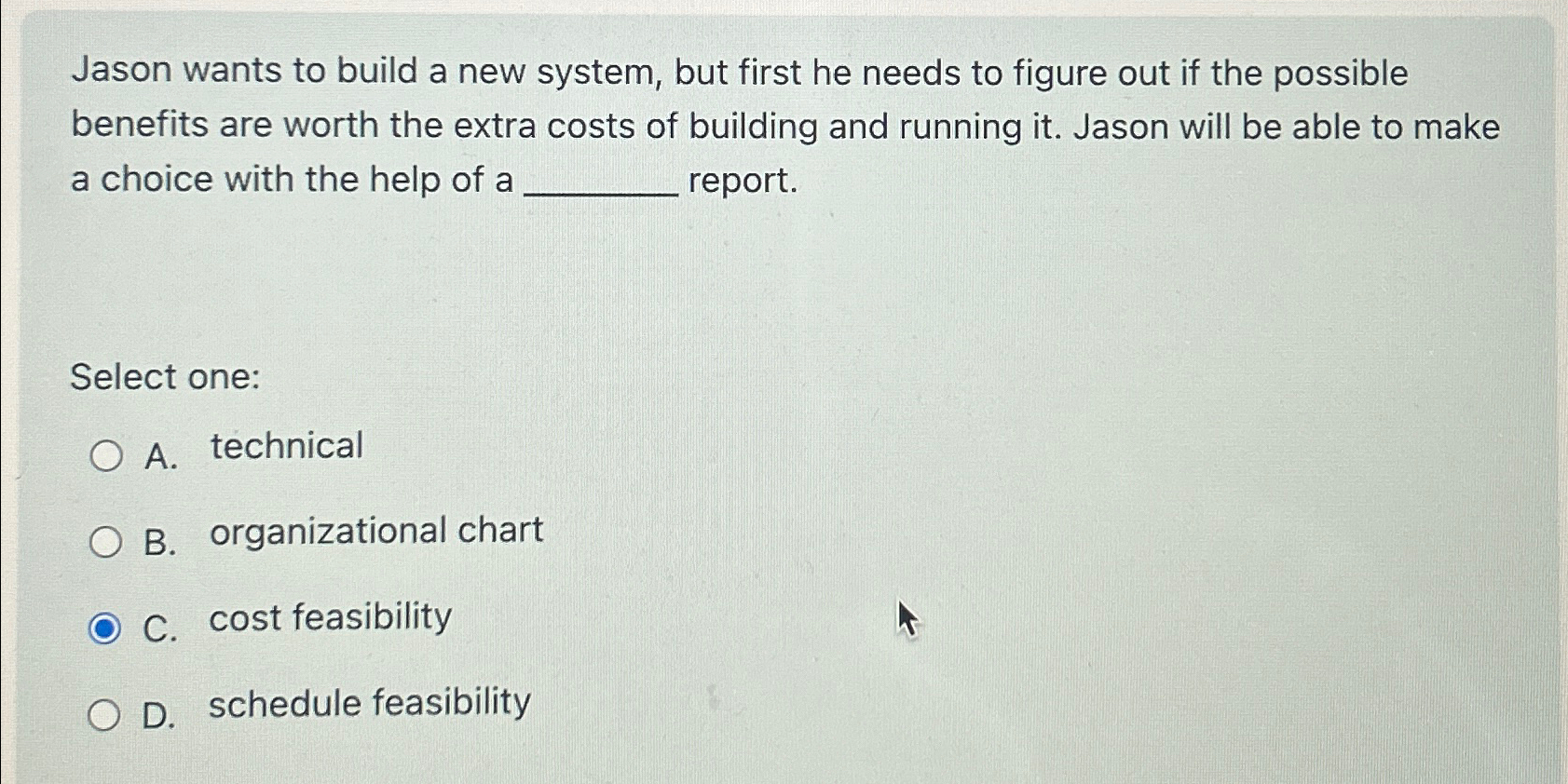 Solved Jason wants to build a new system, but first he needs | Chegg.com