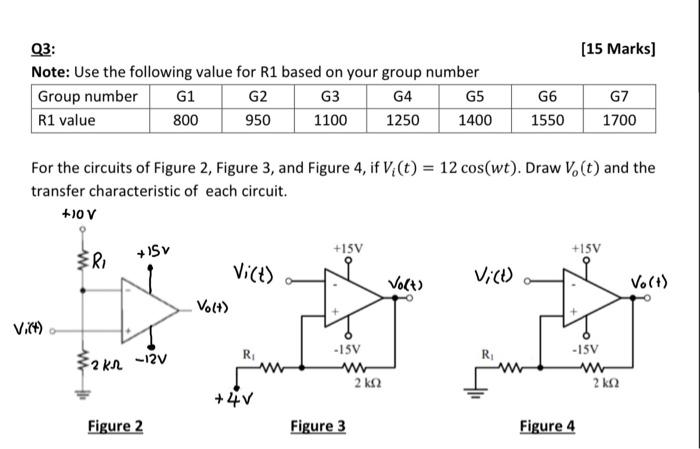Solved Q3: Note: Use the following value for R1 based on | Chegg.com