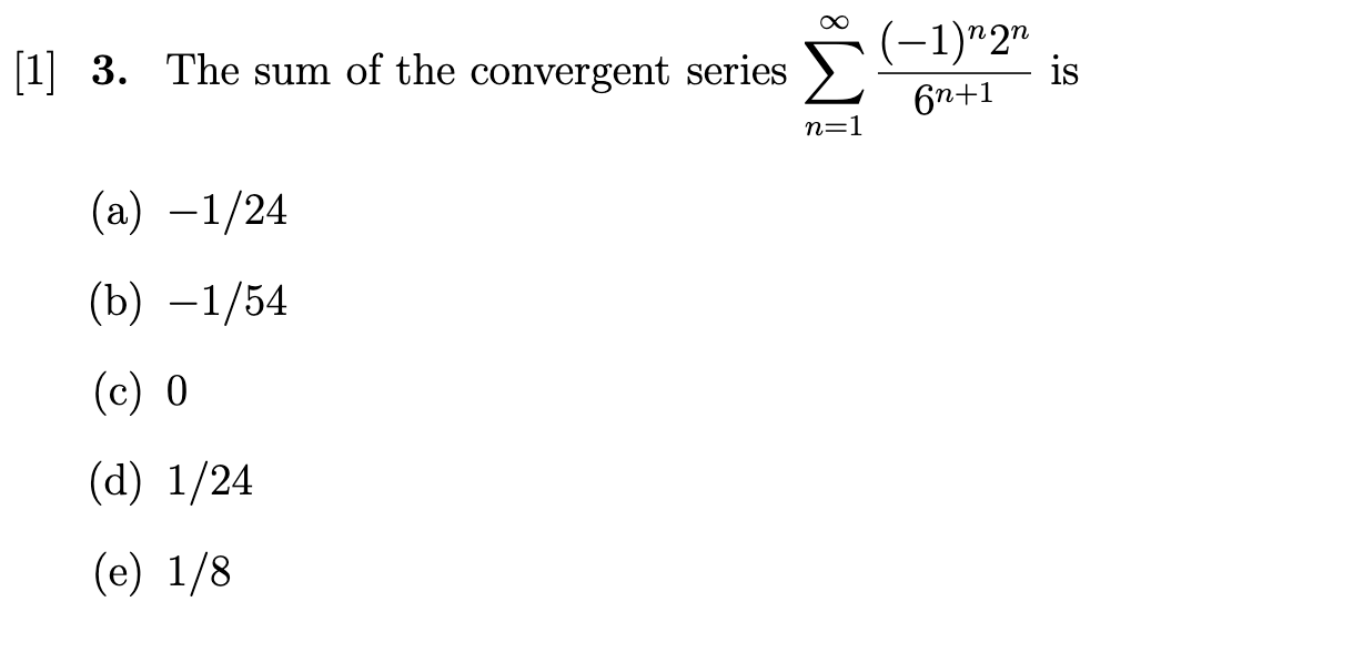 Solved [1] 3. ﻿The sum of the convergent series | Chegg.com
