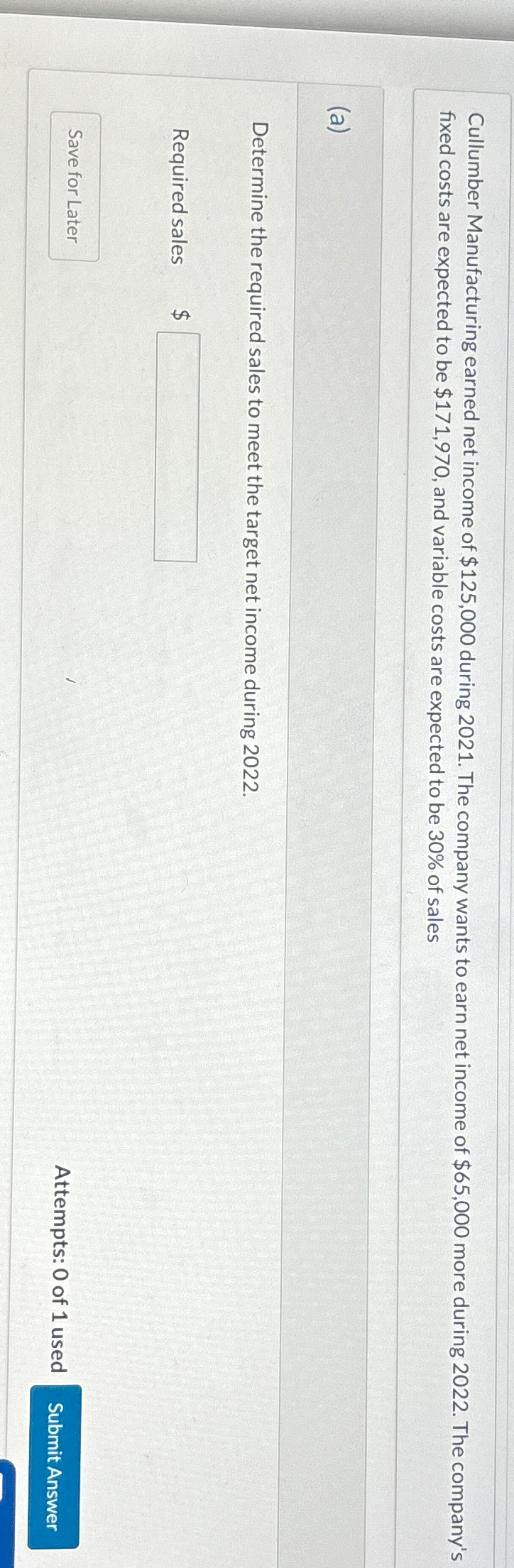 Solved Cullumber Manufacturing earned net income of $125,000 | Chegg.com