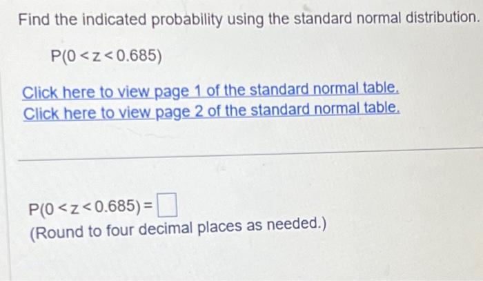 Solved Find the indicated probability using the standard | Chegg.com