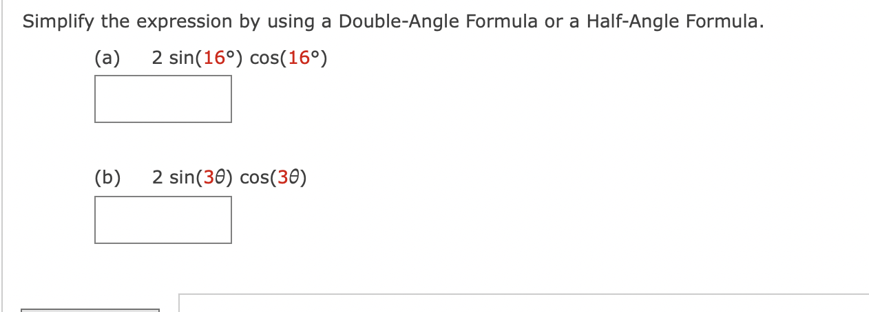 Solved Simplify the expression by using a Double-Angle | Chegg.com