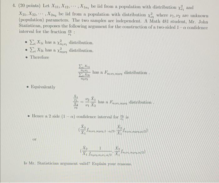 Solved 4. (20 points) Let X1, X12, X., be iid from a | Chegg.com Solved 4. (20 points) Let X1, X12, X., be iid from a | Chegg.com