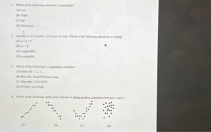 Solved 1. Which of the following containers is immutable? | Chegg.com